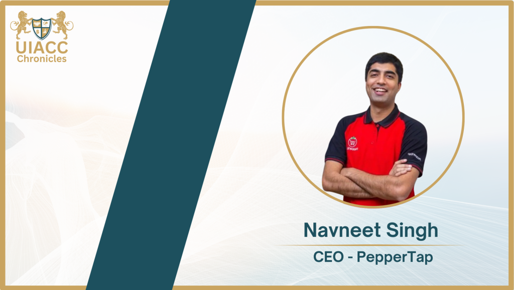 Navneet Singh: CEO – PepperTap – UIACC