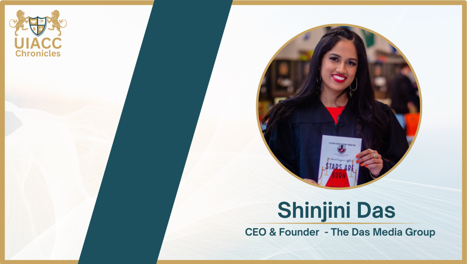 Interview with Shinjini Das: CEO and Founder of The Das Media Group – UIACC